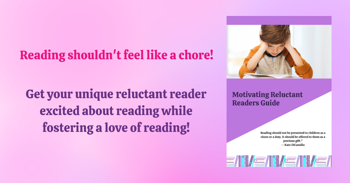 Grab your Motivating Reluctant Readers Guide TODAY!